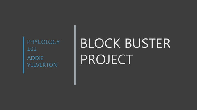 Block buster project | PPT