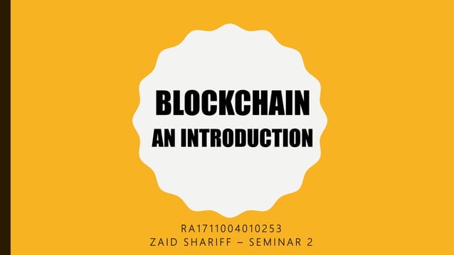 Blockchain Introduction | PPT