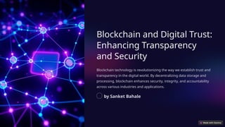 Blockchain-and-Digital-Trust-Enhancing-Transparency-and-Security.pptx
