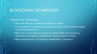 Blockchain Technology: Adoption Challenges, Platform and Applications | PPT