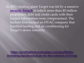 Blockchain for the Internet of Things | PPT