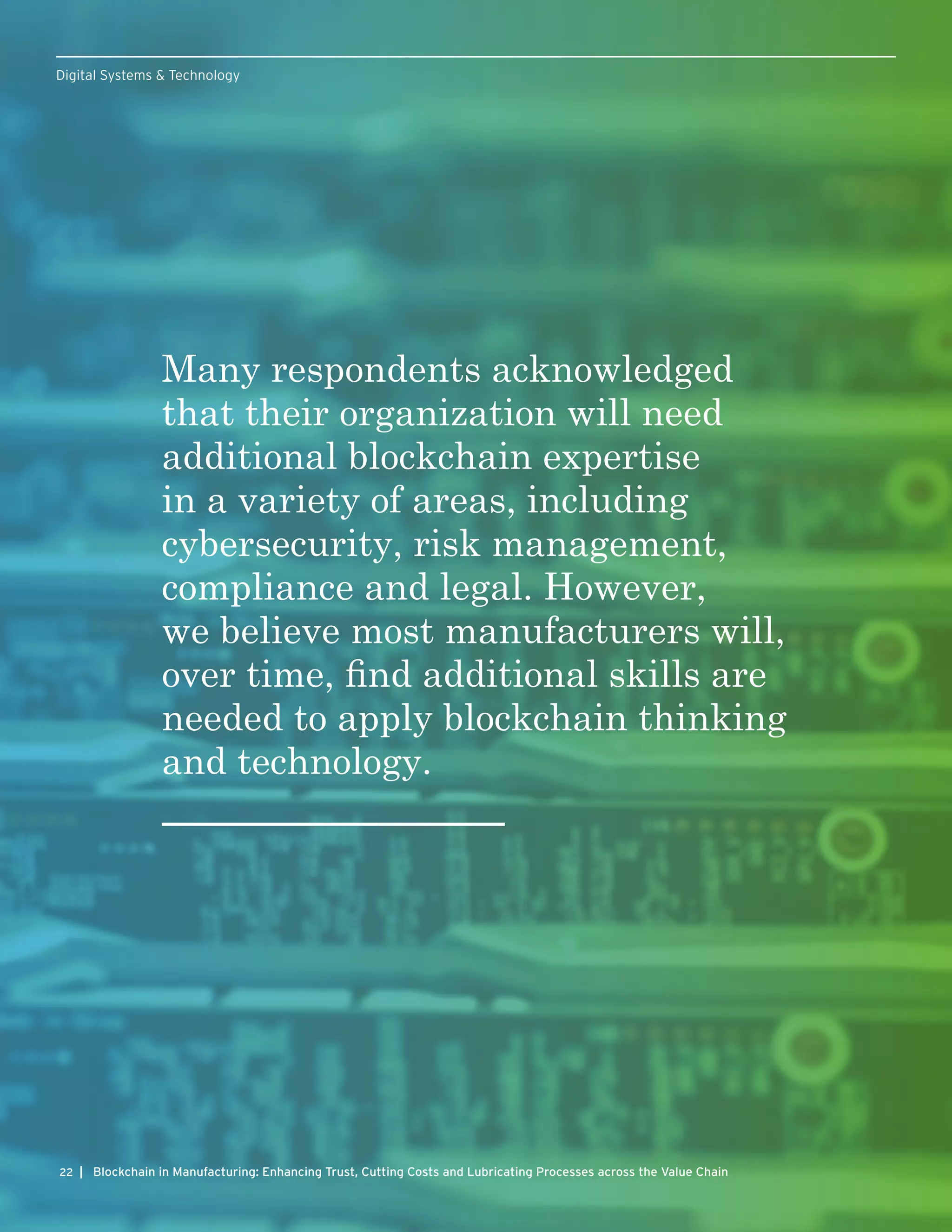 Blockchain in Manufacturing: Enhancing Trust, Cutting Costs and Lubricating Processes across the ...