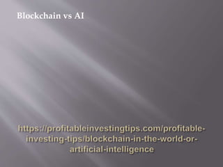 Blockchain in the World of Artificial Intelligence | PPT