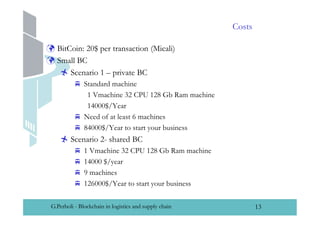 Blockchain in Logistics and Supply Chain A Lean approach for designing real-world use cases ...