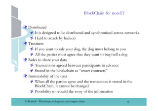 Blockchain in Logistics and Supply Chain A Lean approach for designing real-world use cases ...