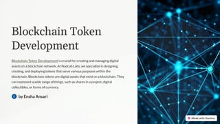 Blockchain Token Development With Nadcab Labs | PPT