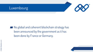 Blockchain 2030: Putting Luxembourg on the Blockchain map 􏰀 Where does the ecosystem stand?