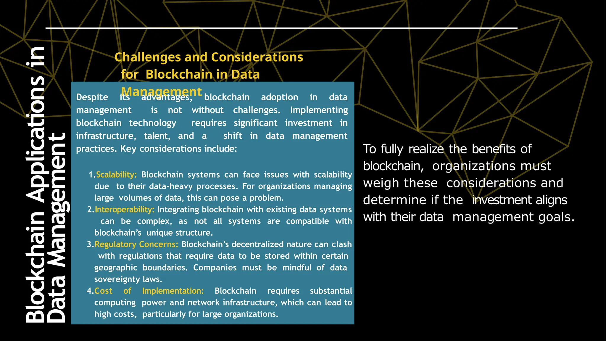 Blockchain Applications in Data Management- Tejasvi Addagada | PPTX