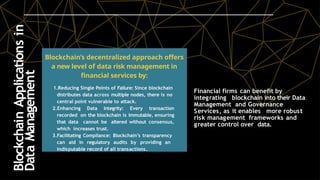 Blockchain Applications in Data Management- Tejasvi Addagada | PPTX
