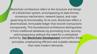 Blockchain Architecture Creating Secure and Scalable Solutions.pptx ...