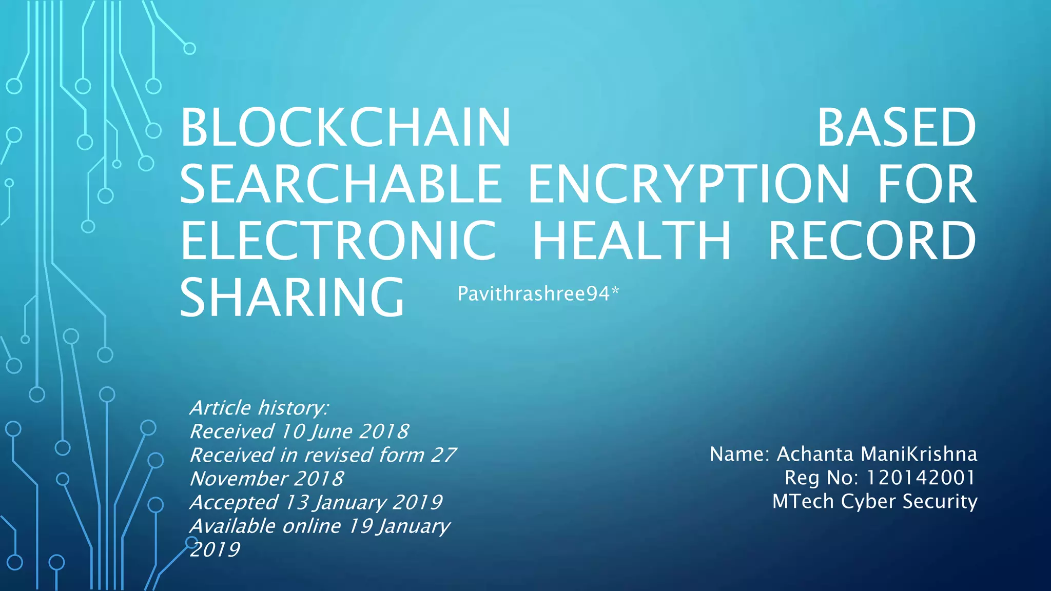 Blockchain Based Searchable Encryption For Electronic Health Record Ppt