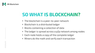 Blockchain Basics | What is it and how to use DLT & Crypto Technology | PPT
