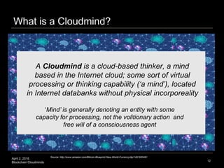 Blockchain Cloudminds: Human-Machine Pooled-Mind DACs | PPT