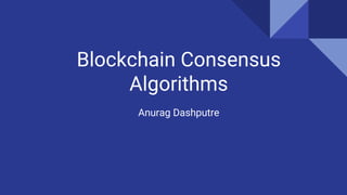 Blockchain consensus algorithms | PPT
