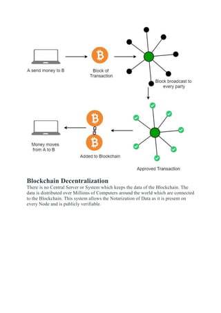 Blockchain could be a data structure that could be a growing list of ...