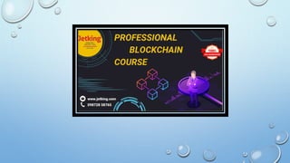 Blockchain Course at Jetking: Unlocking the Future of Technology | PPTX