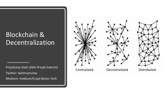 Blockchain And Decentralization