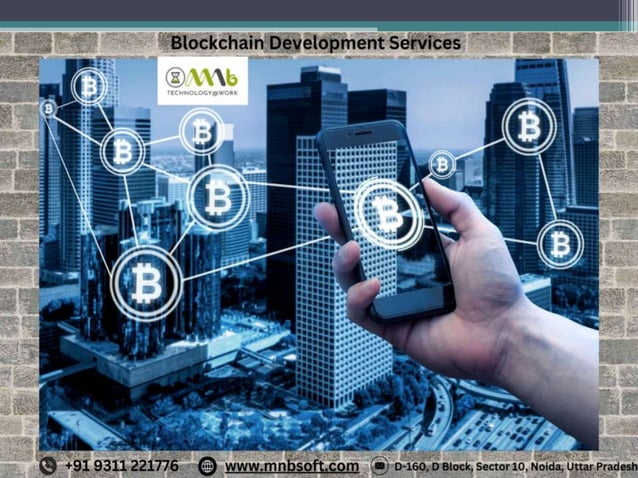 Blockchain Development Services |MNB SOFT SOLUTION | PPT