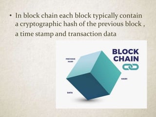 Blockchain, working [blockchain vs bitcoin] pros and cons | PPTX