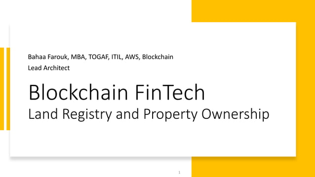 Blockchain FinTech App | Land Registry | PPTX