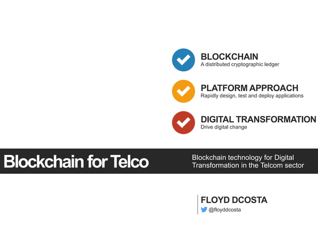 Blockchain for Digital Transformation in Telco | PPT