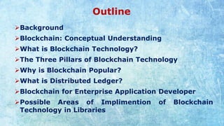 Blockchain Technology and Its Application in Libraries | PDF