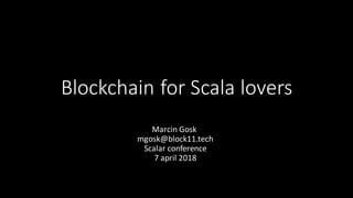 Blockchain for scala lovers | PPT