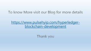 Blockchain Hyperledger Development | PPT