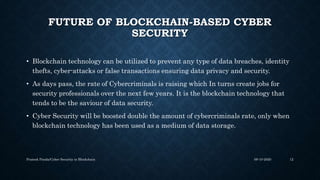 Blockchain in cyber security | PPTX