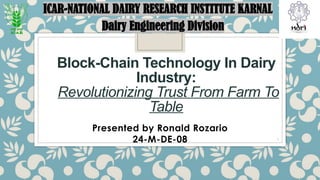 Blockchain in dairy industry –From Farm to.pptx