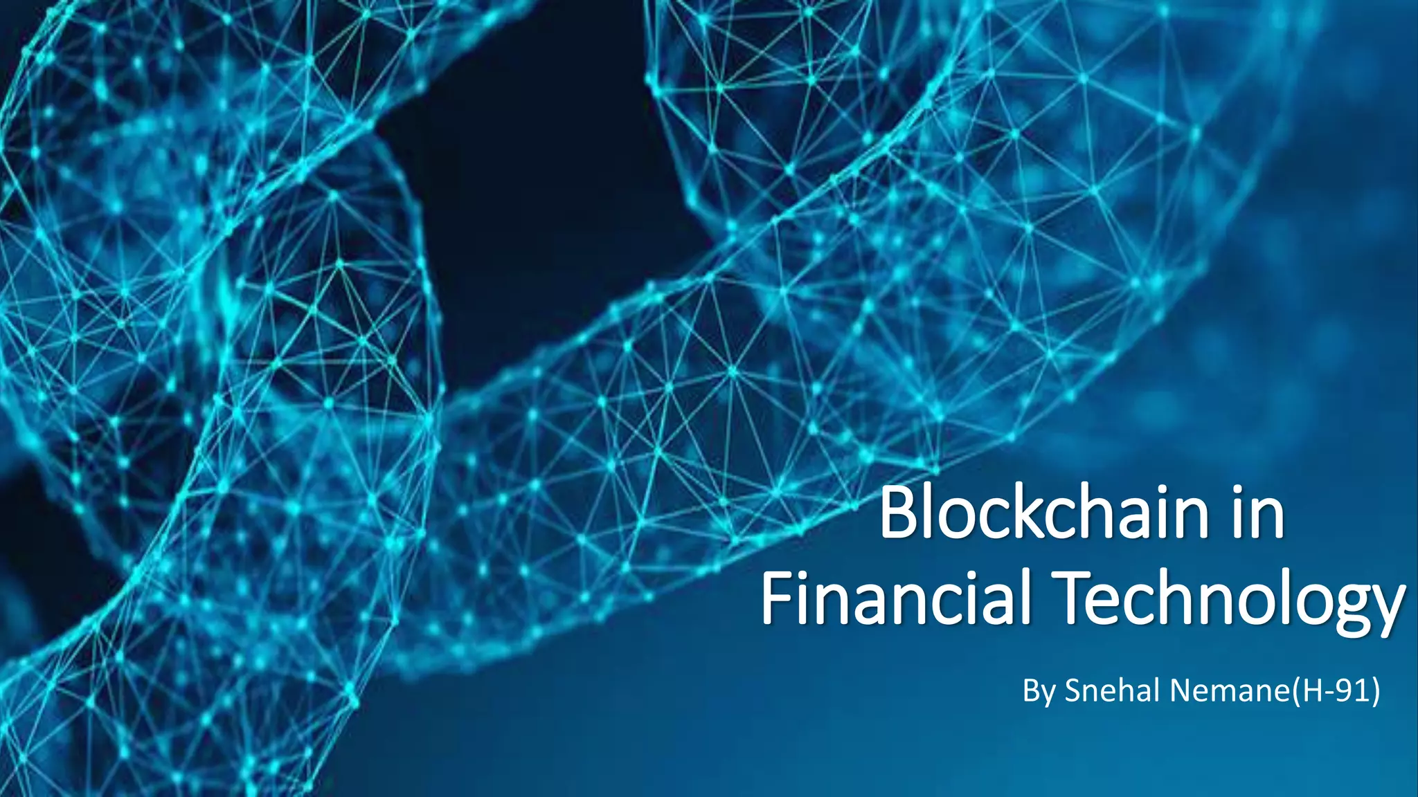 Blockchain in Financial Technology | PPT