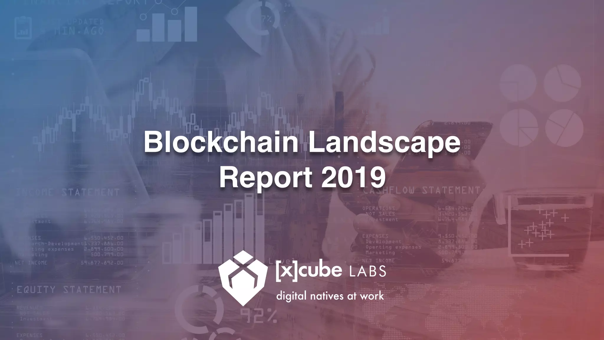 Blockchain Landscape Report 2019 | PDF