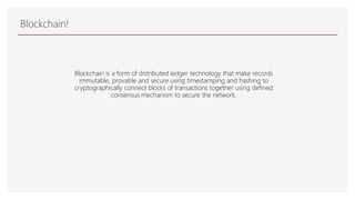 Blockchain mechanism for IET Mauritius Network | PPT