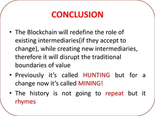 BLOCKCHAIN EXPLAINED | PPTX