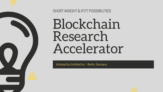 Blockchain research accelerator | PPT
