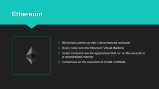 Distributed Ledgers, Blockchains, and Smart Contracts | PPTX