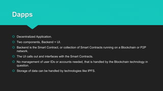 Distributed Ledgers, Blockchains, and Smart Contracts | PPTX