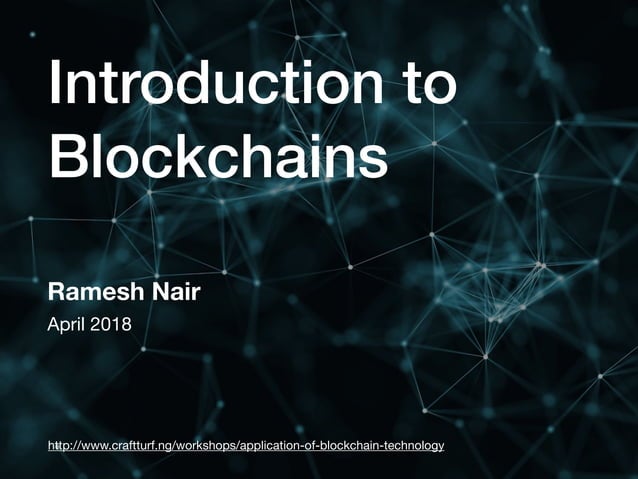 Introduction to Blockchains | PPT