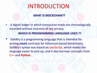 Blockchain ppt | PPTX | Programming Languages | Computing