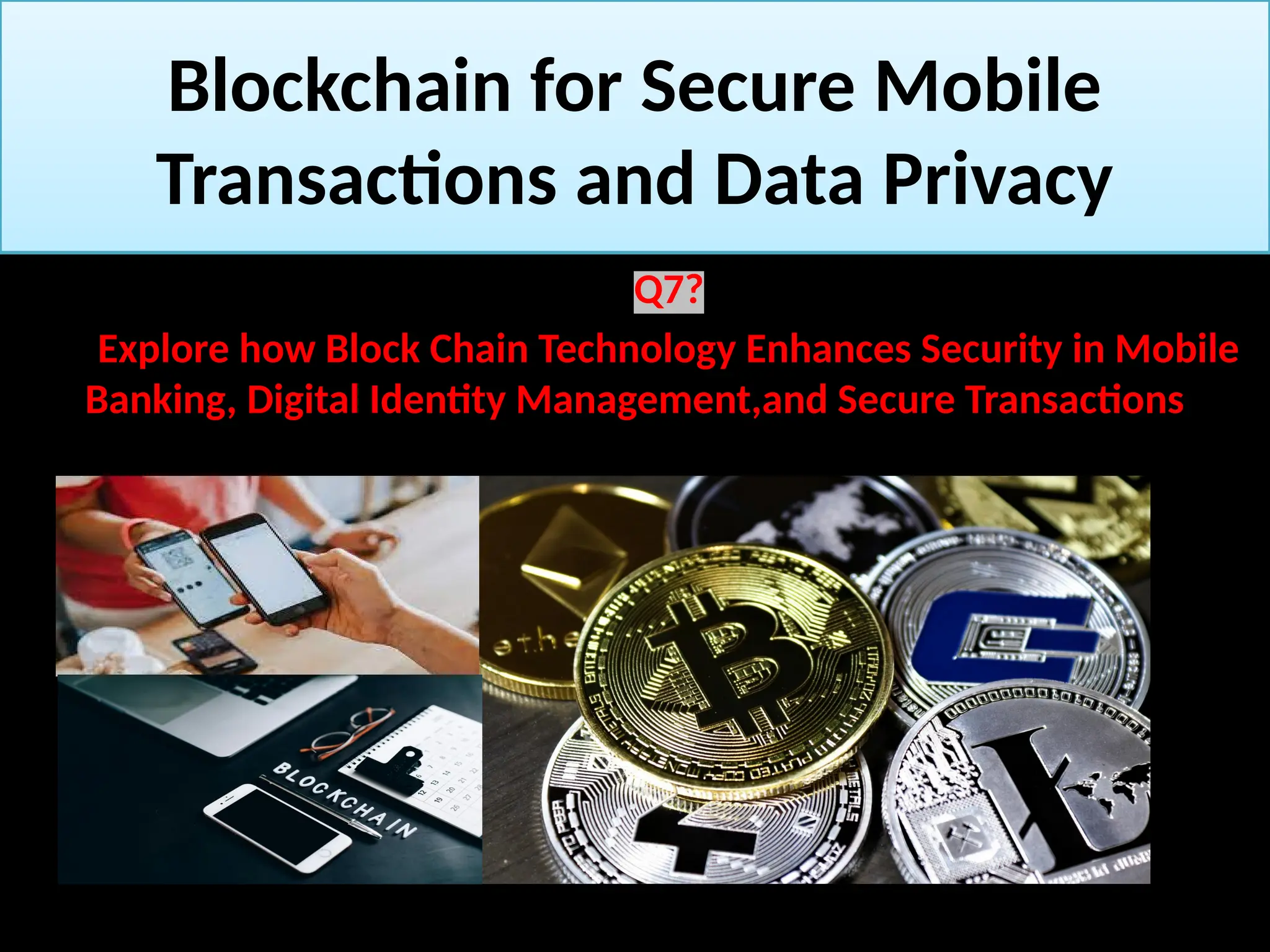 Blockchain_Secure_Mobile_Transactions_Presentation.pptx