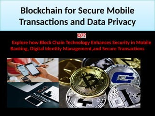 Blockchain_Secure_Mobile_Transactions_Presentation.pptx