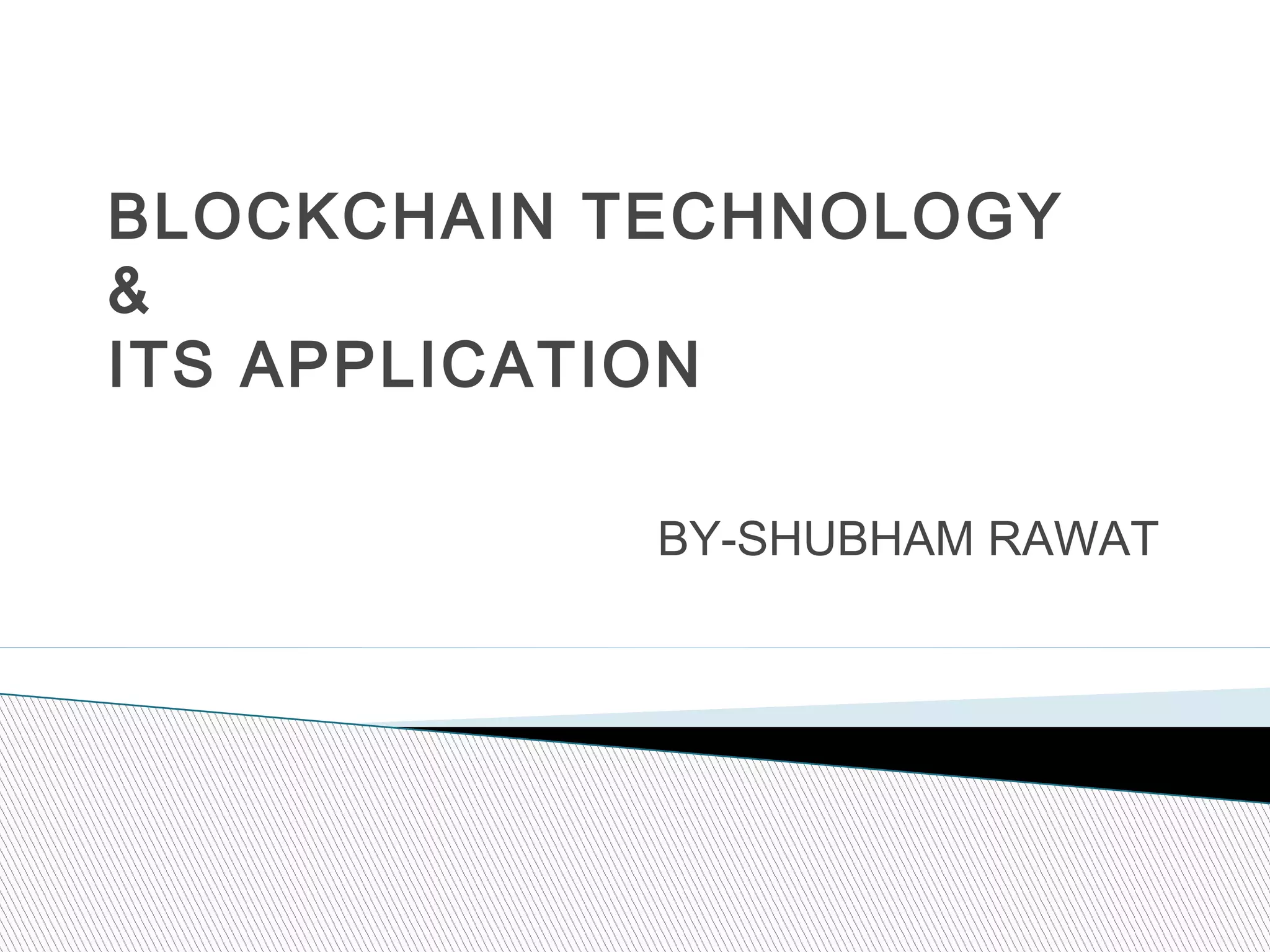 Blockchain Technology | PPT