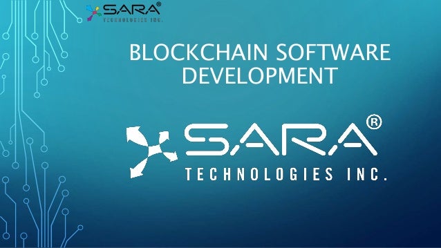 Blockchain Software Development | PPT