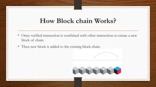 Block chain technology | PPTX
