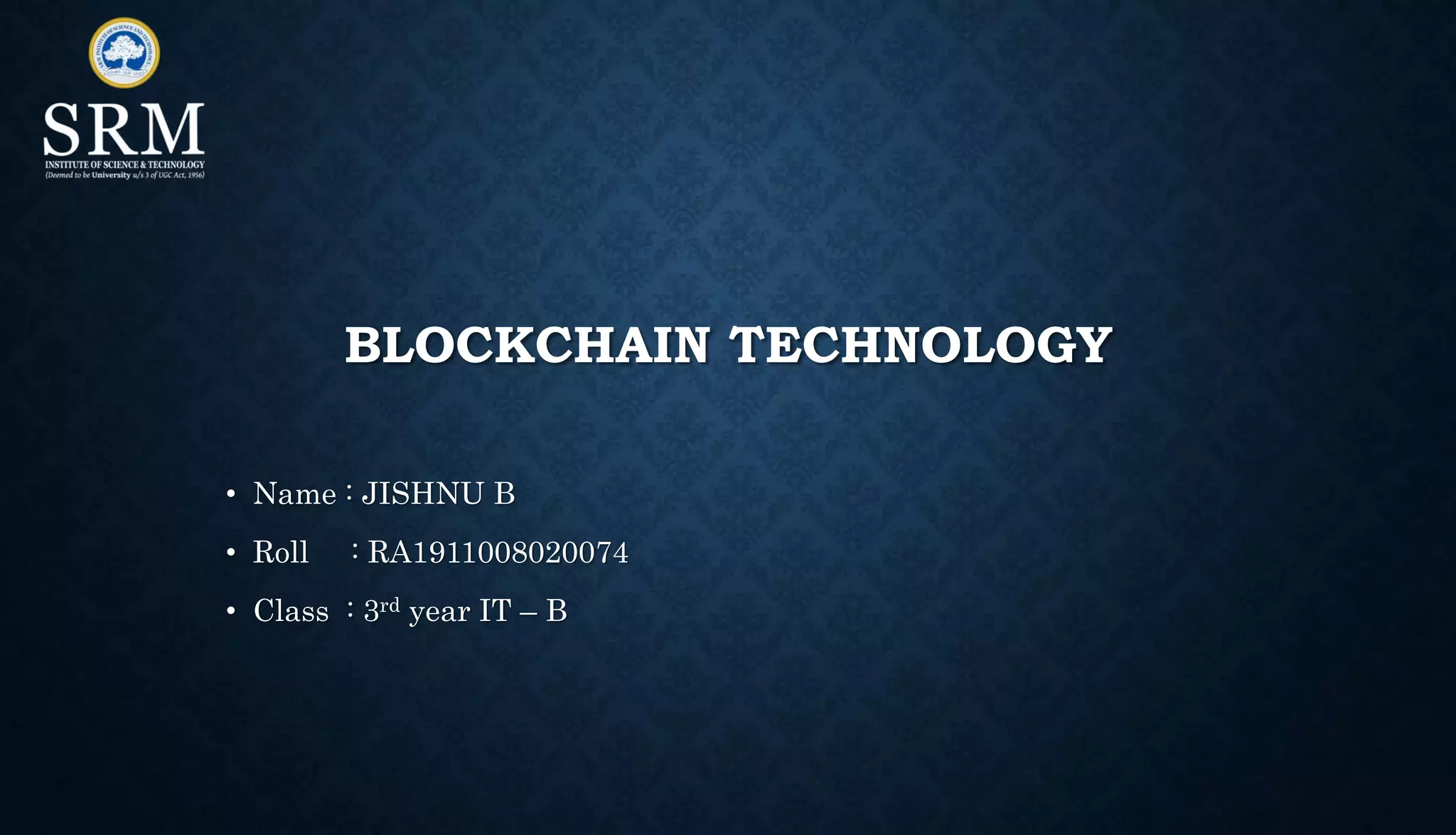 BLOCKCHAIN TECHNOLOGY.ppt