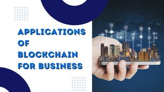 Blockchain Technology in Business | PPT