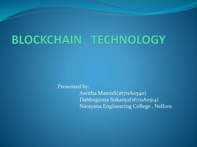 Blockchain technology ppt | PPTX | Computing | Technology & Computing