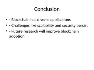 Blockchain Technology explained applications and uses | PPTX