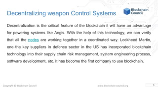 Blockchain to help armed forces. | PPTX | Defense Industry | Industries