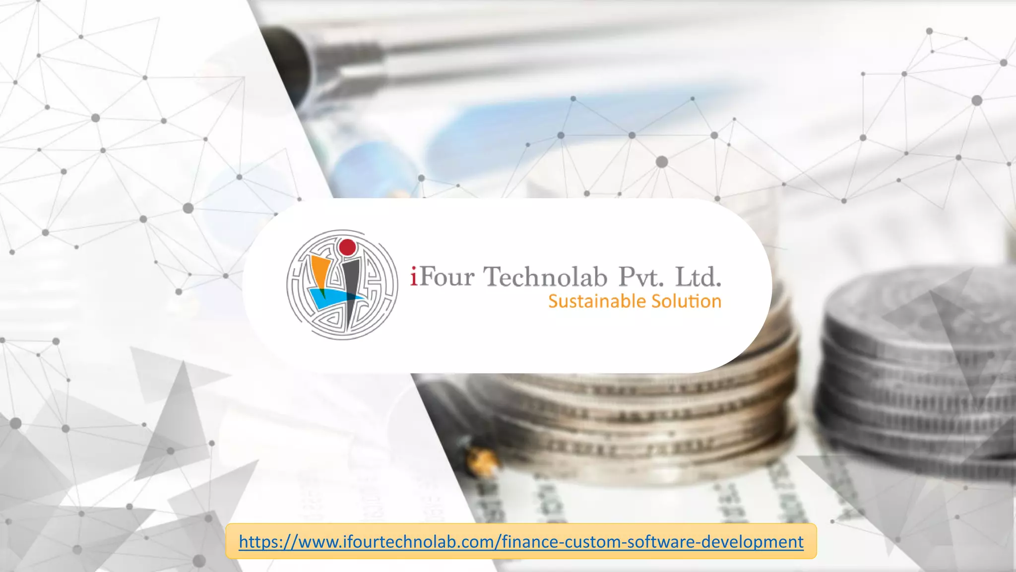Blockchain Use Cases in Financial Services Industry - iFour Technolab Pvt. Ltd. | PDF